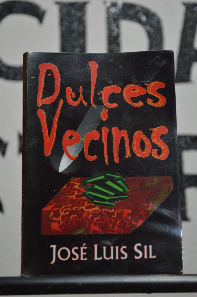 Reseña: Dulces vecinos (José Luis Sil) – Mundo Alejandría